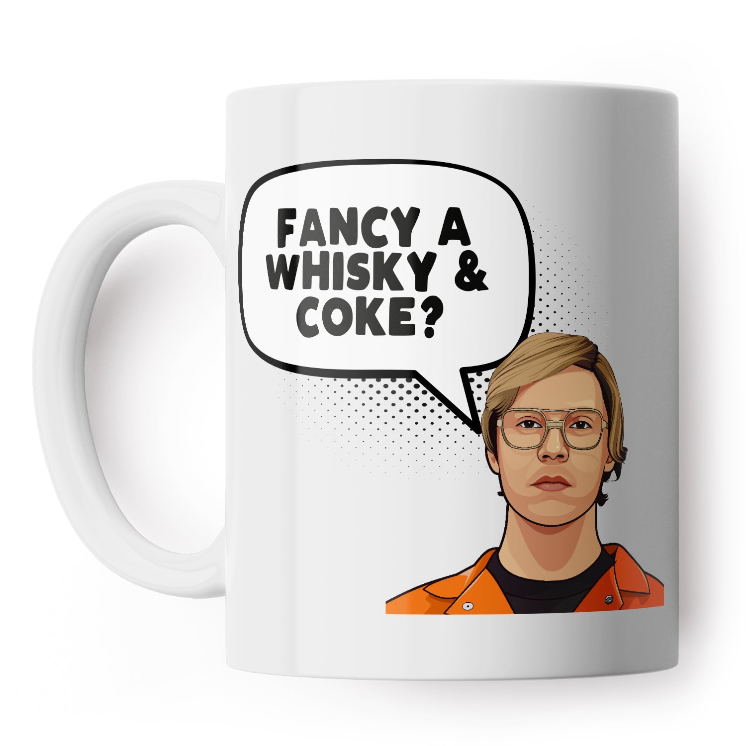 Whisky & Coke Mug | Jeff Dahmer Mug
