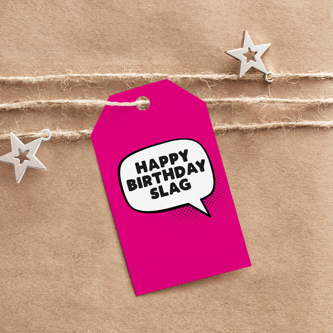 Happy Birthday Slag Gift Tag | Humour Gift Tag | Slag Gift Wrap