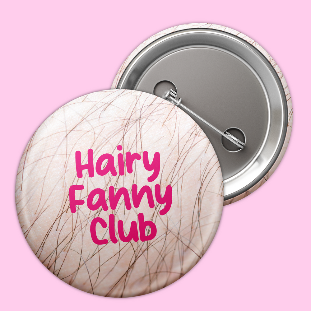 Hairy Fanny Club Badge | Funny Badge